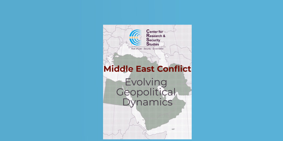 Middle East Conflict Evolving Geopolitical Dynamics | CRSS